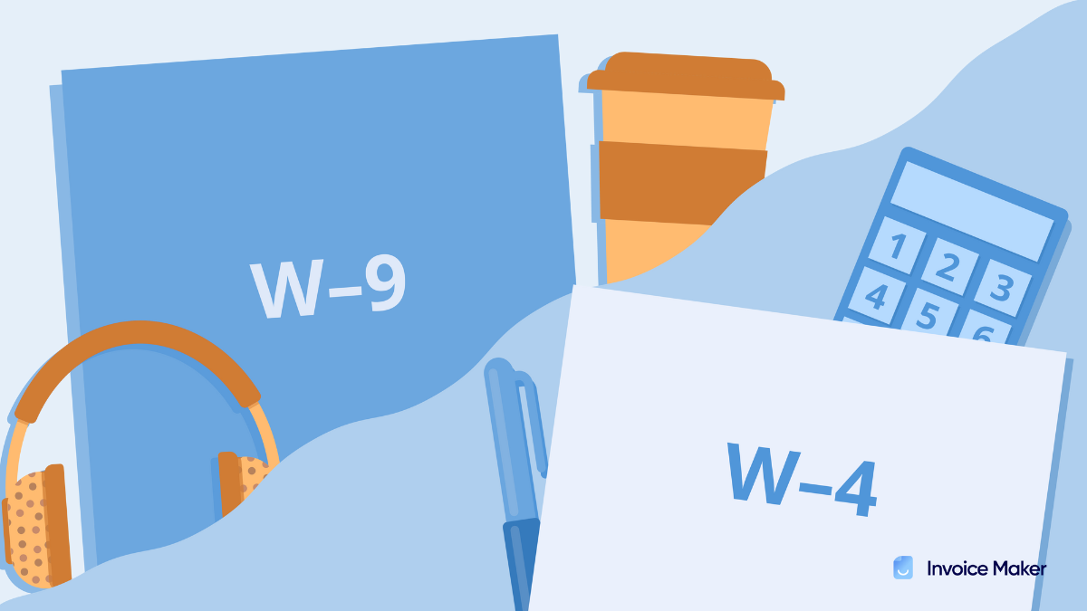 W-4 vs. W-9: The Basics | Invoice Maker